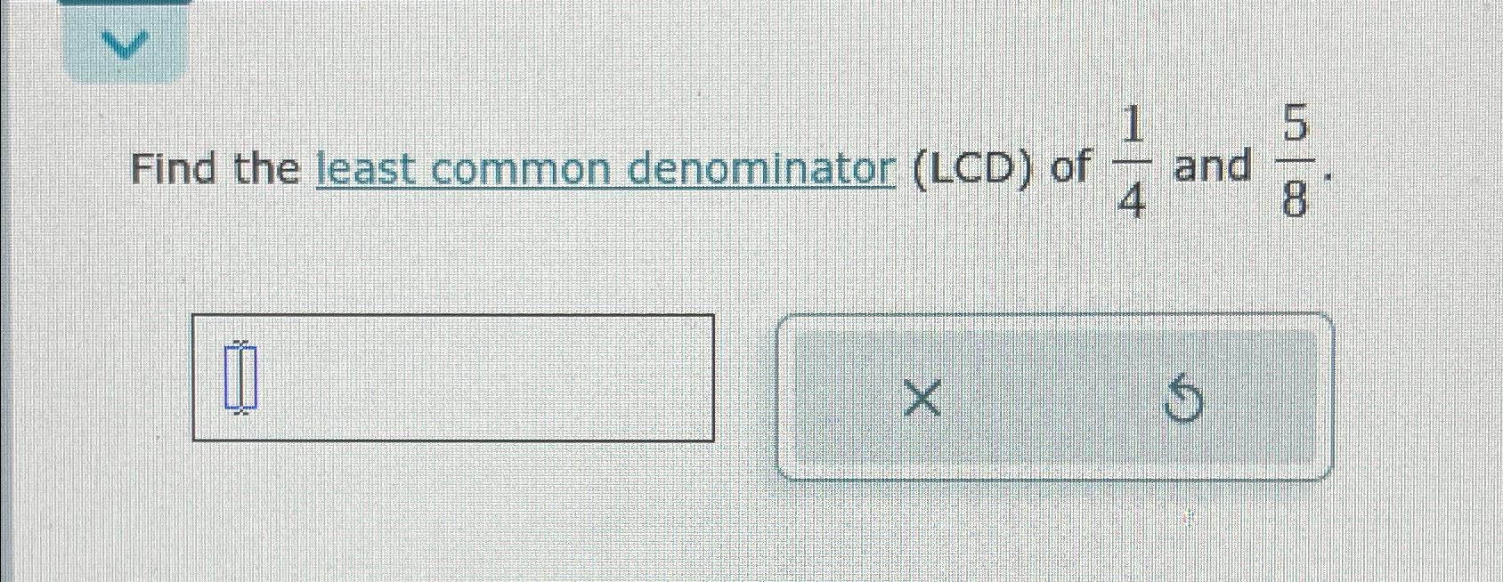 solved-find-the-least-common-denominator-lcd-of-14-and-chegg