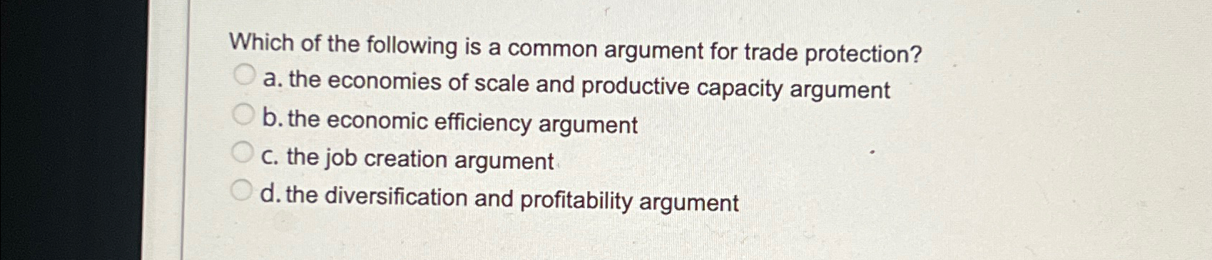 Solved Which of the following is a common argument for trade | Chegg.com