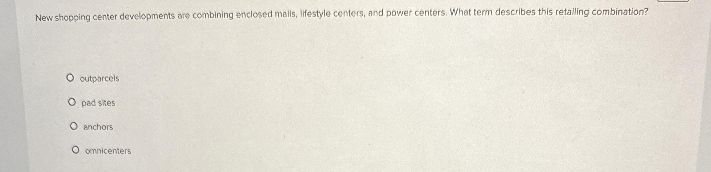 Solved New shopping center developments are combining | Chegg.com