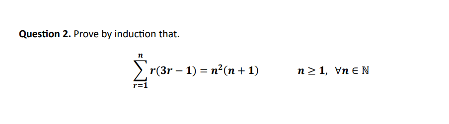 Solved Question 2. ﻿Prove by induction | Chegg.com