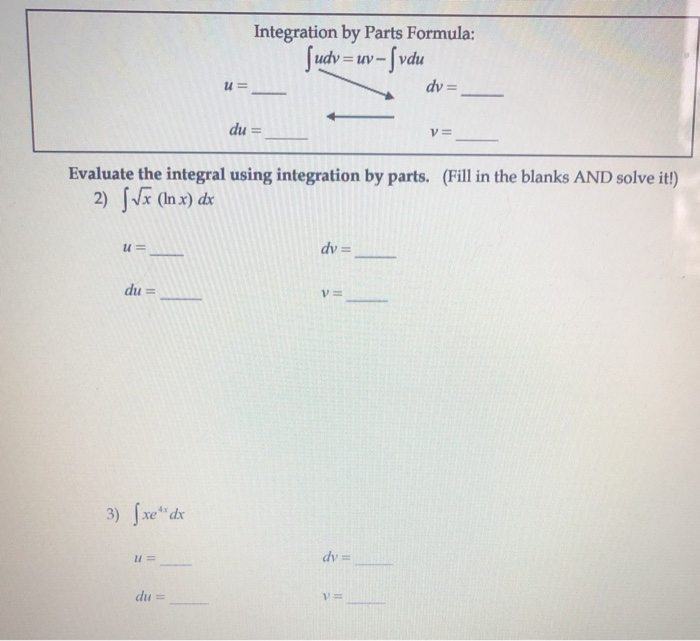 Solved Integration by Parts Formula: Sudv=uv – -/vdu dy = u= | Chegg.com