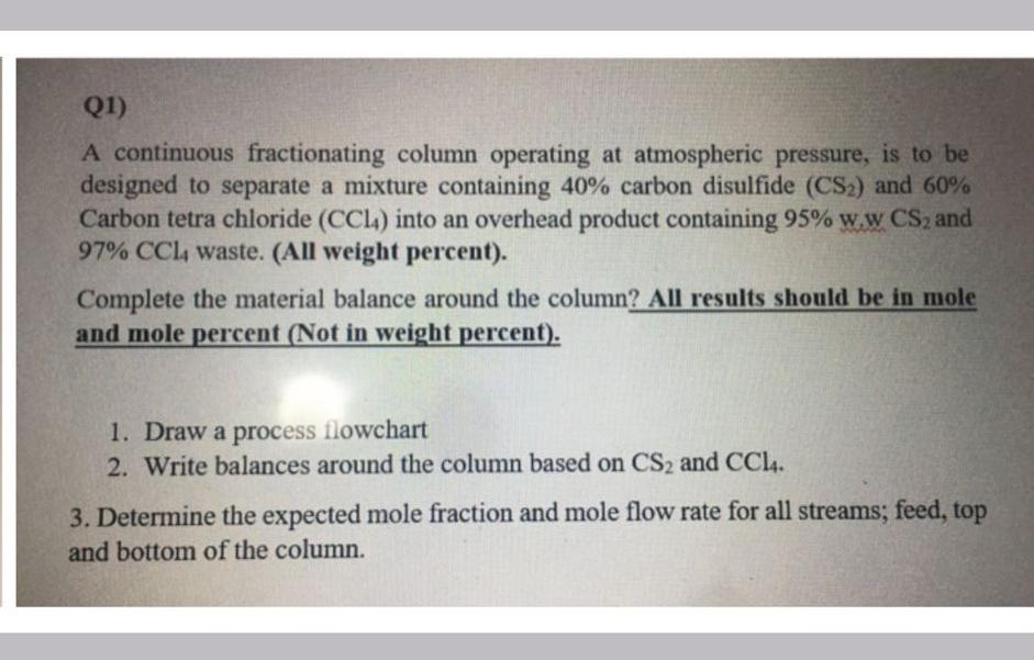 Solved Q1) A continuous fractionating column operating at | Chegg.com