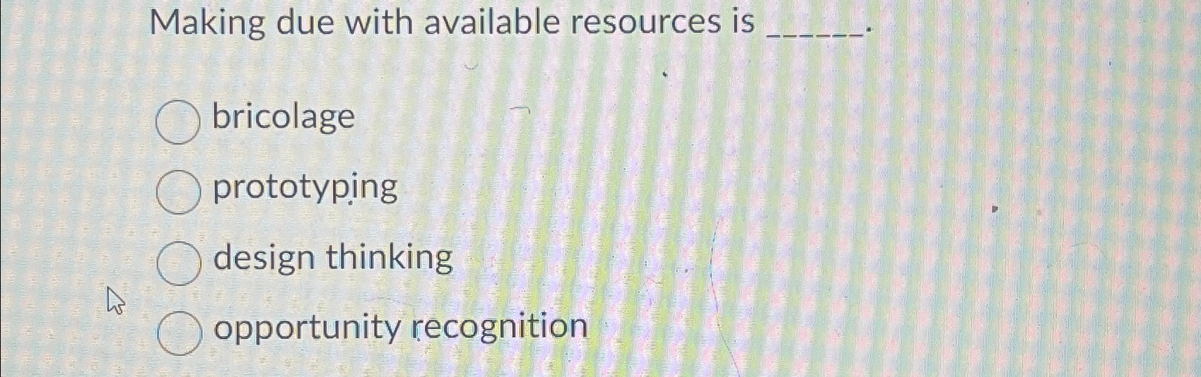 Solved Making due with available resources | Chegg.com