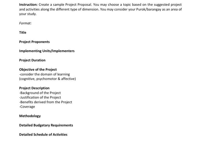 Solved Instruction: Create a sample Project Proposal. You | Chegg.com