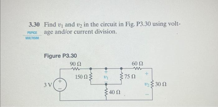 Solved .30 Find v1 and v2 in the circuit in Fig. P3.30 using | Chegg.com