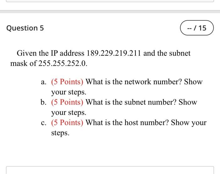 Solved Given the IP address 189.229.219.211 and the subnet | Chegg.com