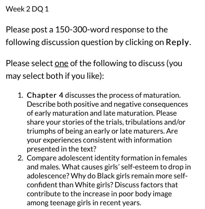 Solved Week 2DQ1 Please post a 150-300-word response to the | Chegg.com