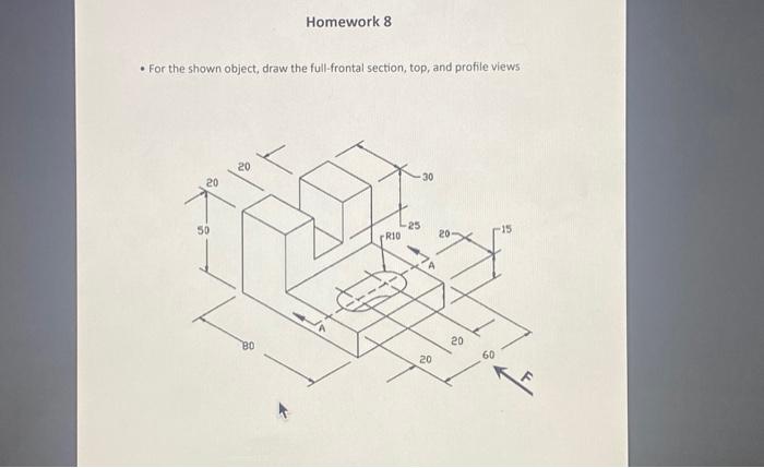 Solved - For the shown object, draw the full-frontal | Chegg.com