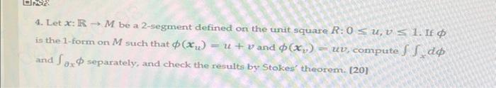 4. Let x:R→M be a 2-segment defined on the unit | Chegg.com