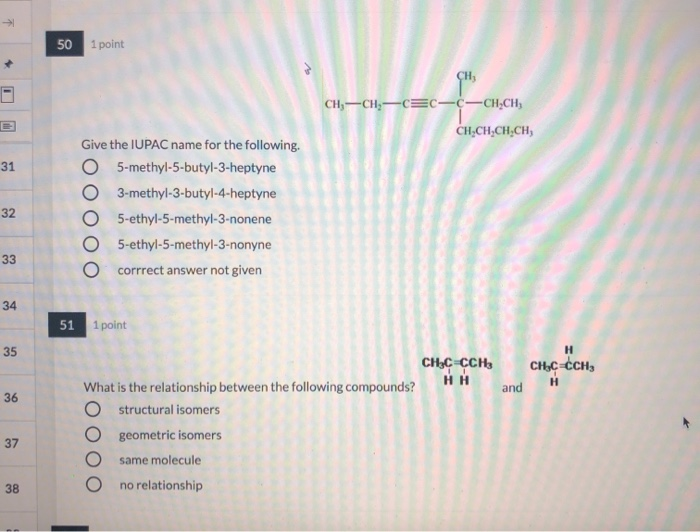 Solved 48 1 point CH3C=CCH.CH and CHỊCH C=CCH3 HH What is | Chegg.com