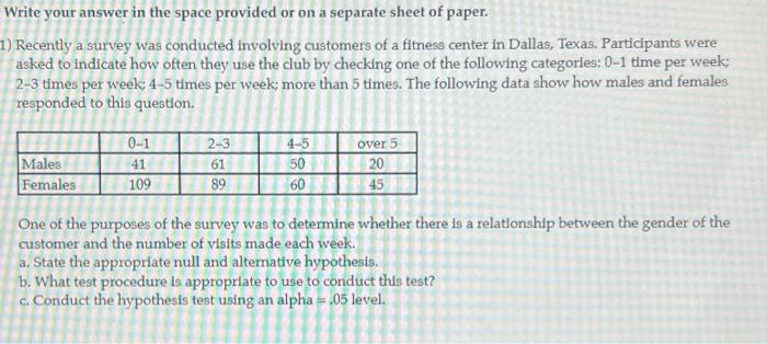 Solved Write your answer in the space provided or on a | Chegg.com