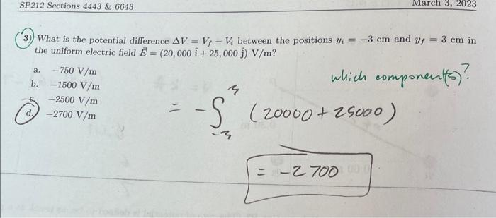 Solved 3) What is the potential difference ΔV=Vf−Vi between | Chegg.com