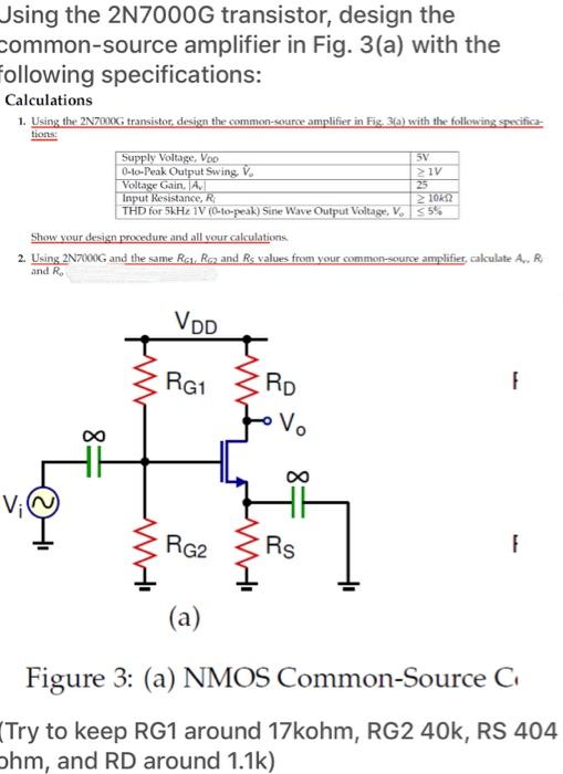 Solved Using the 2N7000G transistor, design the | Chegg.com