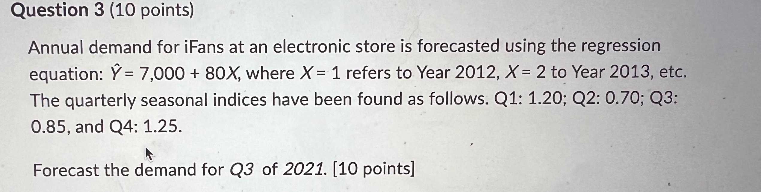 Solved Question 3 (10 points)Annual demand for iFans at an | Chegg.com Solved Question 3 (10 points)Annual demand for iFans at an | Chegg.com