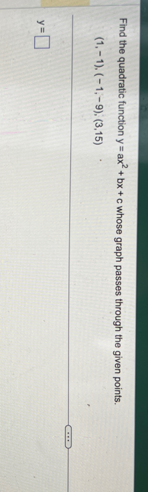Solved Find the quadratic function y=ax2+bx+c ﻿whose graph | Chegg.com