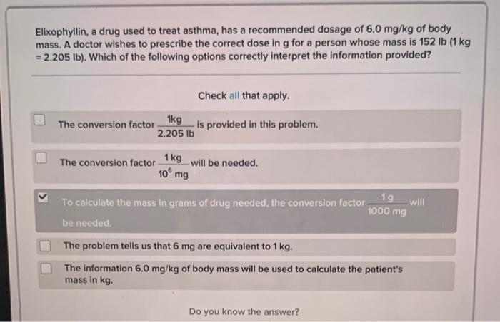 Solved Elixophyllin, a drug used to treat asthma, has a | Chegg.com