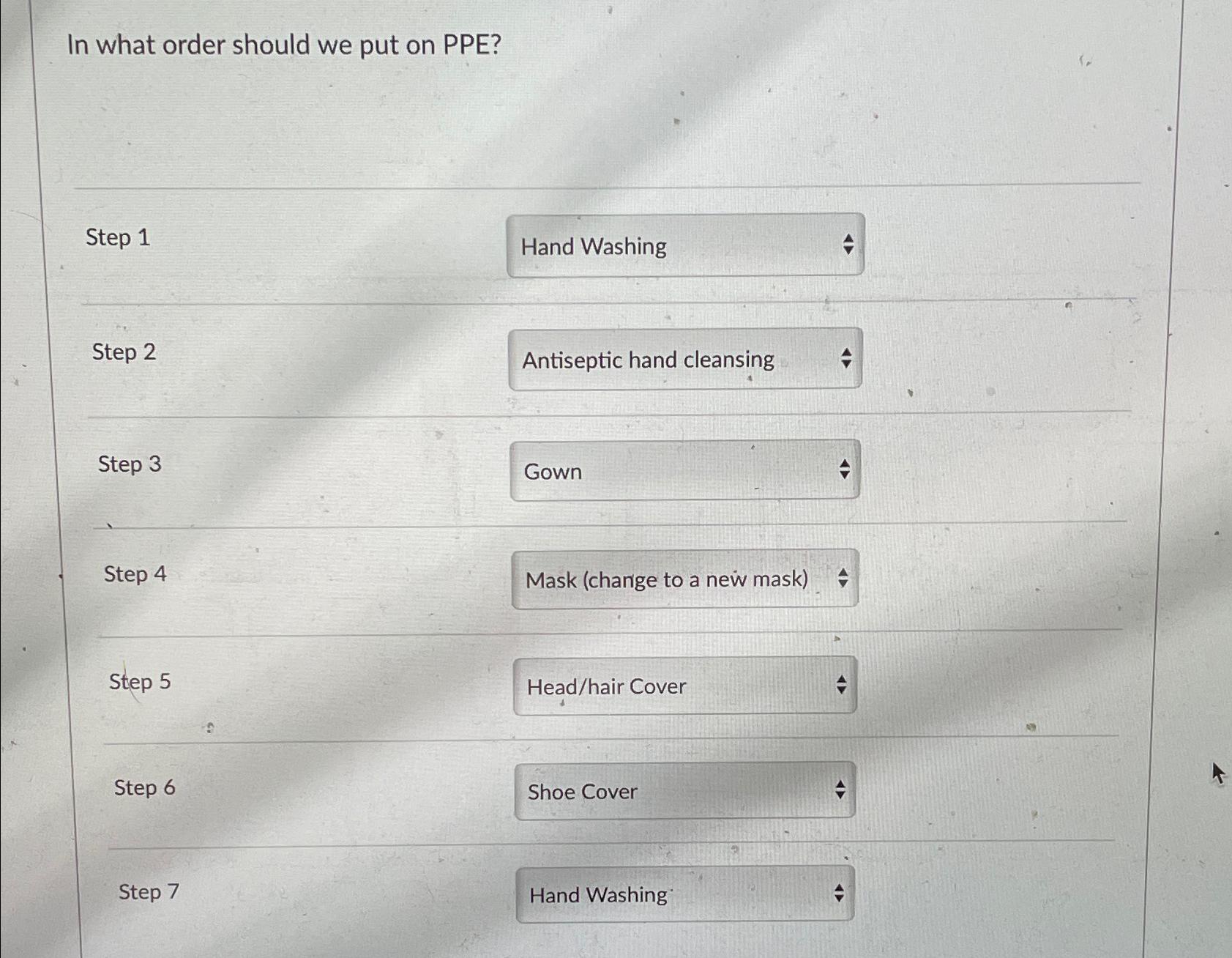 Solved In what order should we put on PPE?Step 1Step 2Step | Chegg.com