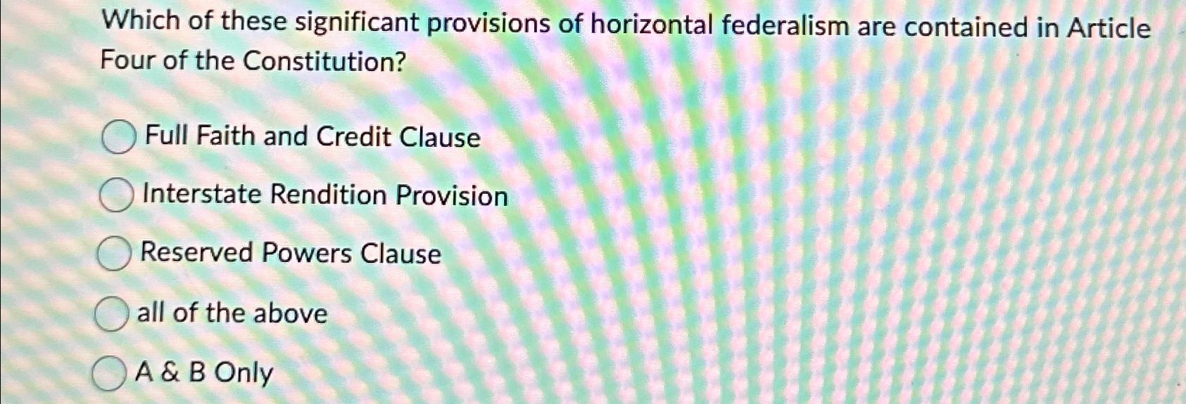Solved Which of these significant provisions of horizontal | Chegg.com