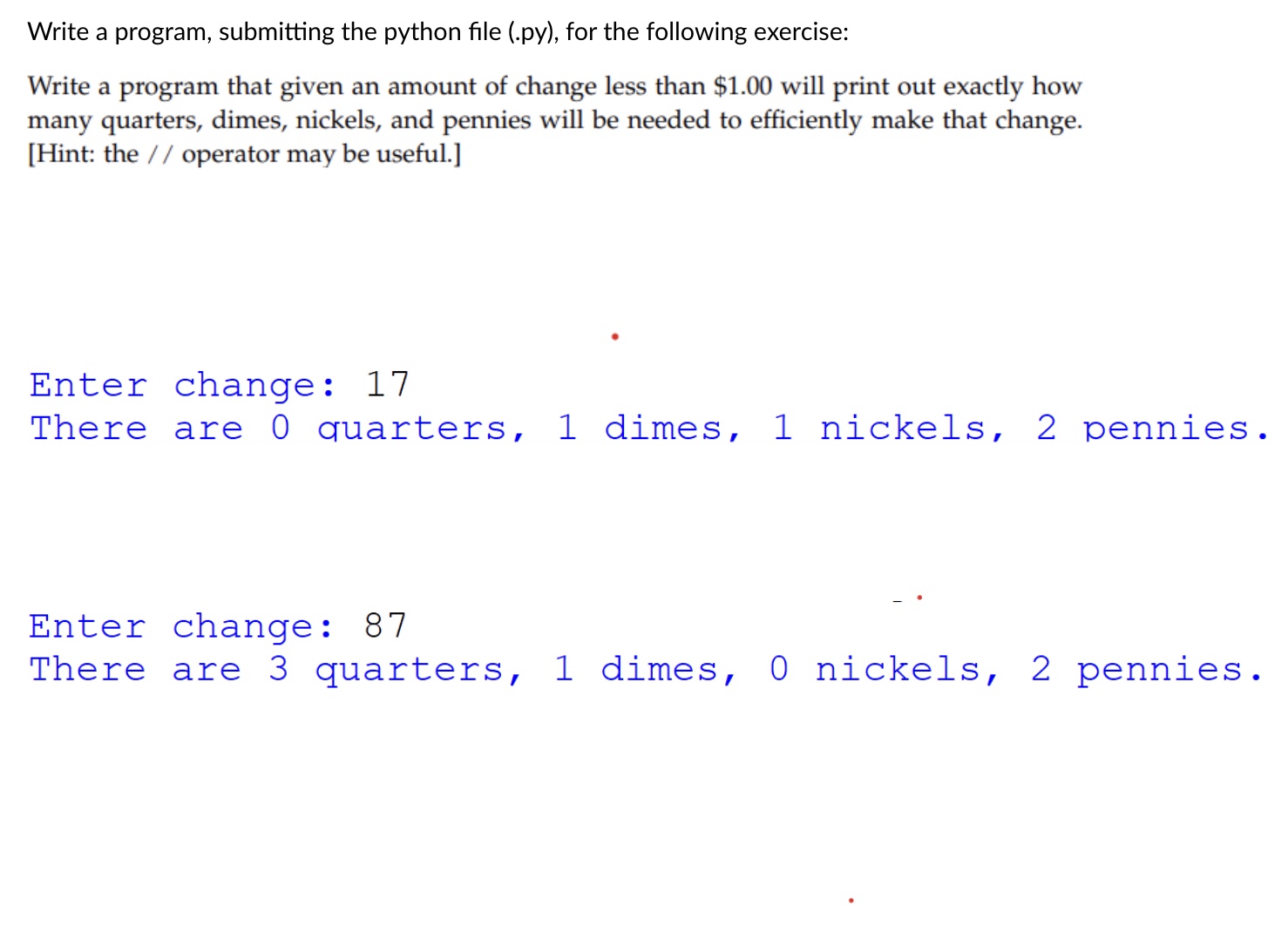 Solved Write a program, submitting the python file (.py), | Chegg.com