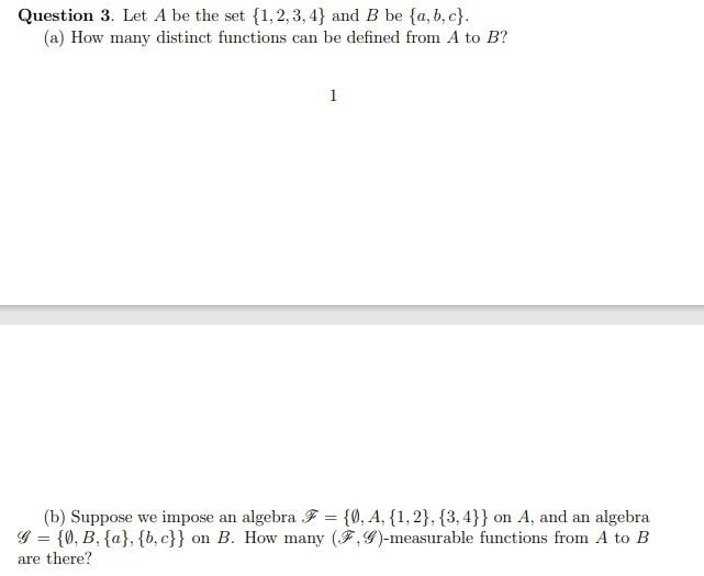 Solved Question 3. Let A be the set {1,2,3,4} and B be | Chegg.com