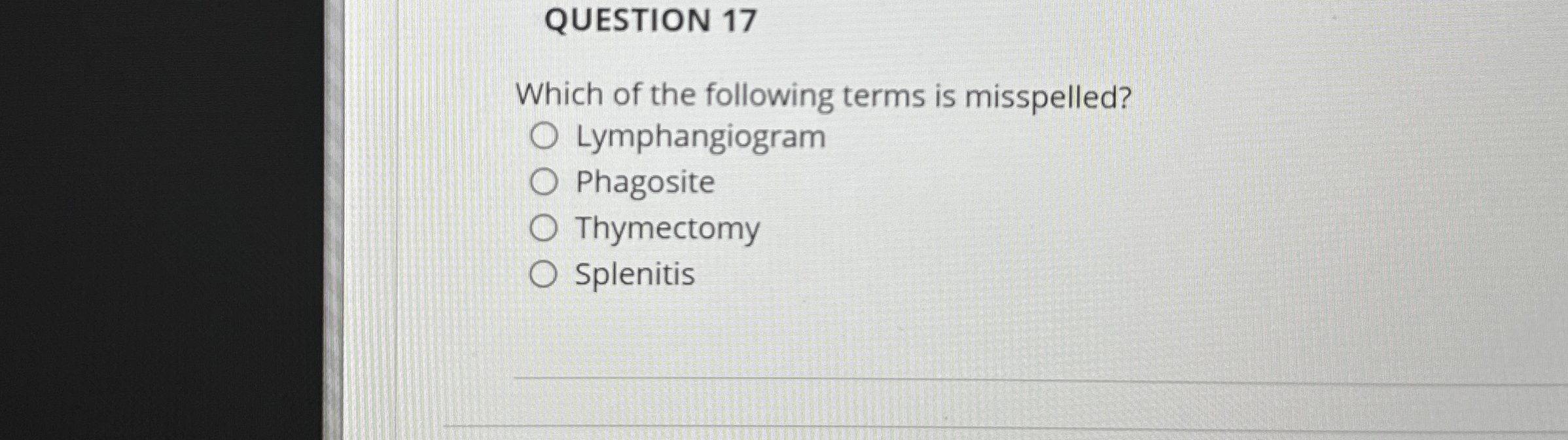 Solved QUESTION 17Which of the following terms is | Chegg.com