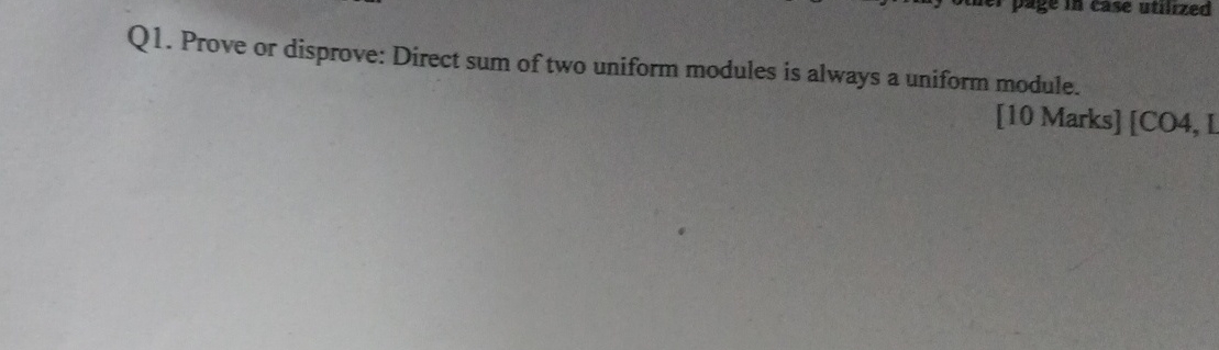 Solved Q1. ﻿Prove or disprove: Direct sum of two uniform | Chegg.com