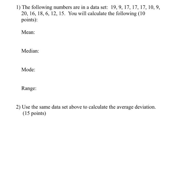 Solved 1) The following numbers are in a data set: | Chegg.com