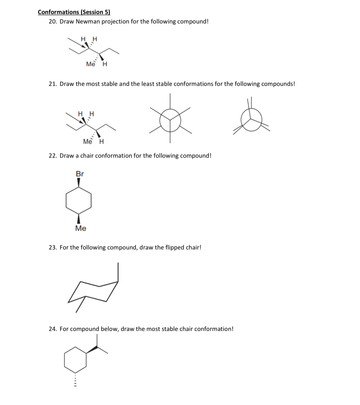 Solved Conformations (Session 5)20. ﻿Draw Newman projection | Chegg.com