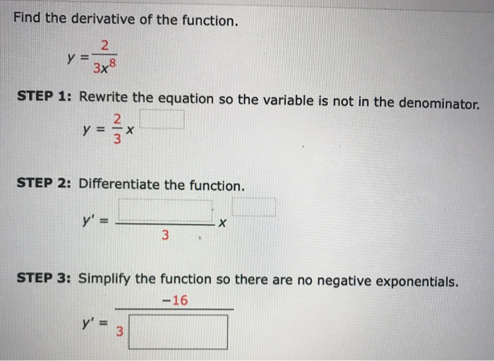 Solved Find the derivative of the function. Step 1: Rewrite | Chegg.com