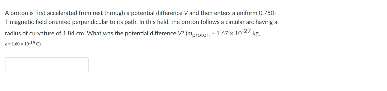 Solved A proton is ﻿first accelerated from rest through a | Chegg.com