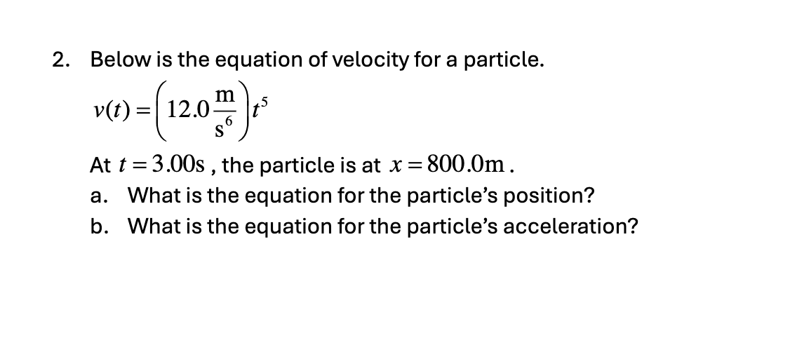 Solved Below is the equation of velocity for a | Chegg.com