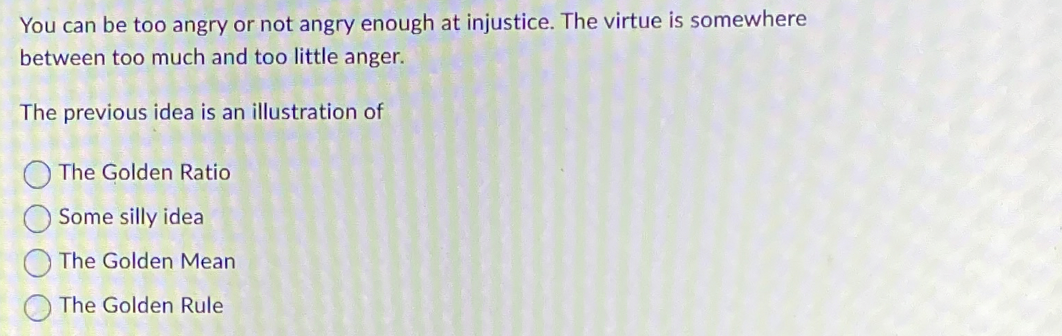 Solved You can be too angry or not angry enough at | Chegg.com