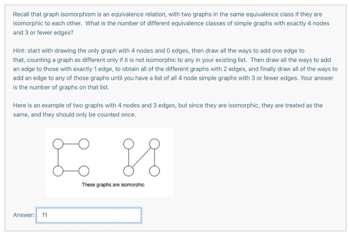 Solved Recall that graph isomorphism is an equivalence | Chegg.com