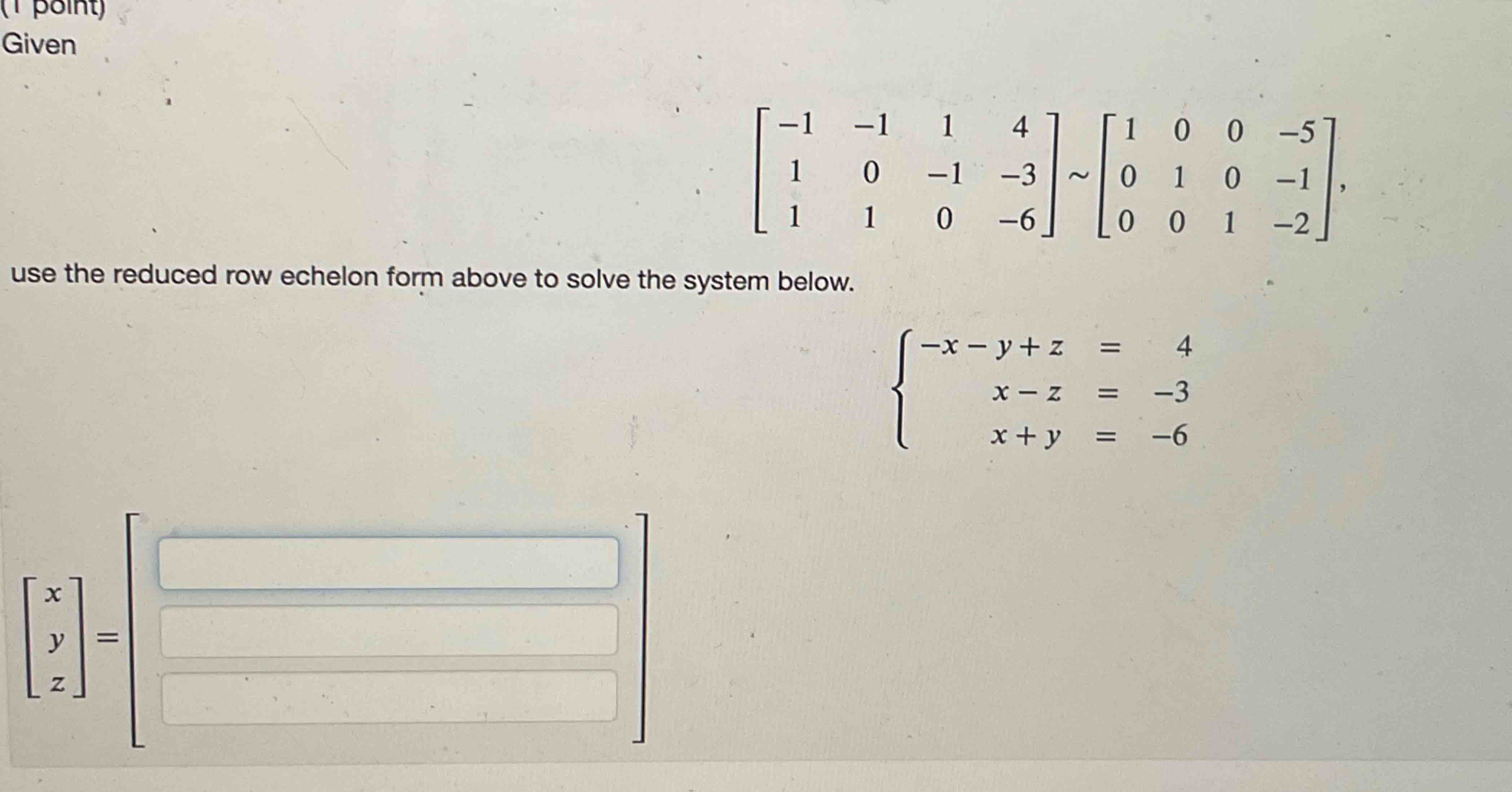 Solved Given[-1-11410-1-3110-6]∼[100-5010-1001-2]use the | Chegg.com