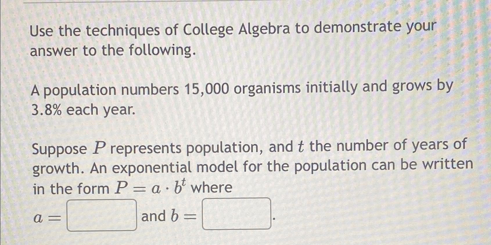 Solved Use the techniques of College Algebra to demonstrate | Chegg.com