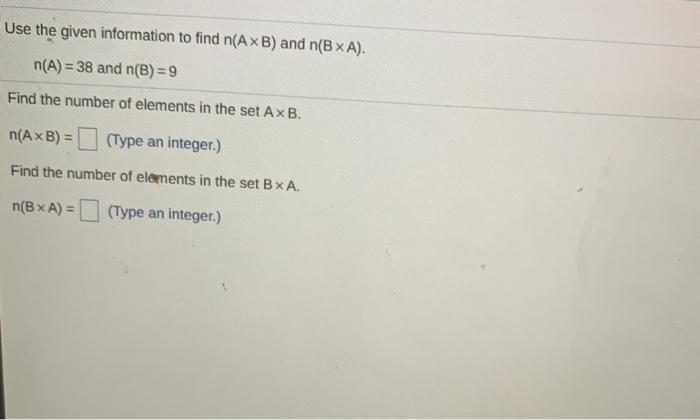 Solved Use the given information to find n(AXB) and n(B XA). | Chegg.com