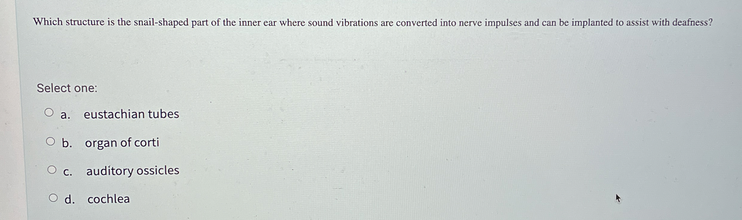 Solved Which structure is the snail-shaped part of the inner | Chegg.com