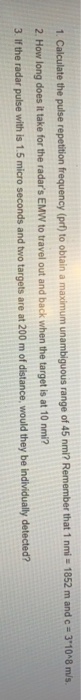 Solved 1. Calculate the pulse repetition frequency (prf) to | Chegg.com