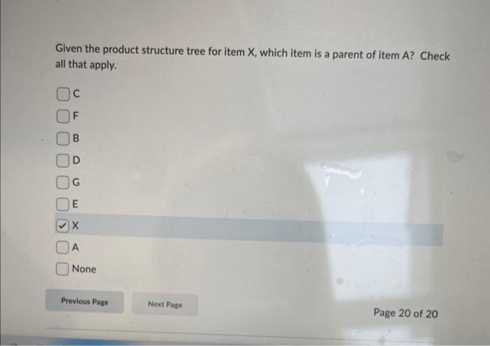 Solved Given the product structure tree for item X, which | Chegg.com