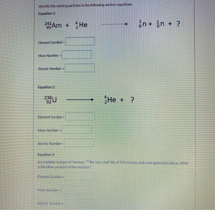 Solved Identify the missing particles in the following | Chegg.com