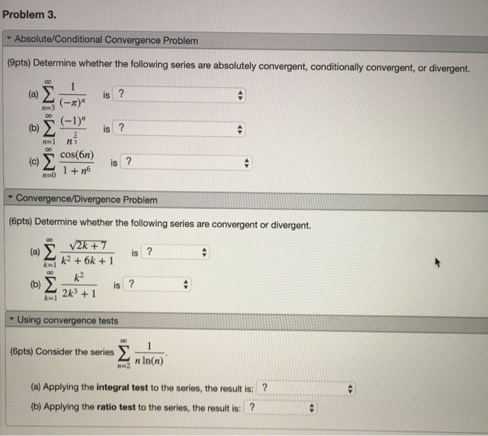 Solved Problem 3. - Absolute/Conditional Convergence Problem | Chegg.com