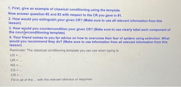 Solved 1. First, give an example of classical conditioning | Chegg.com