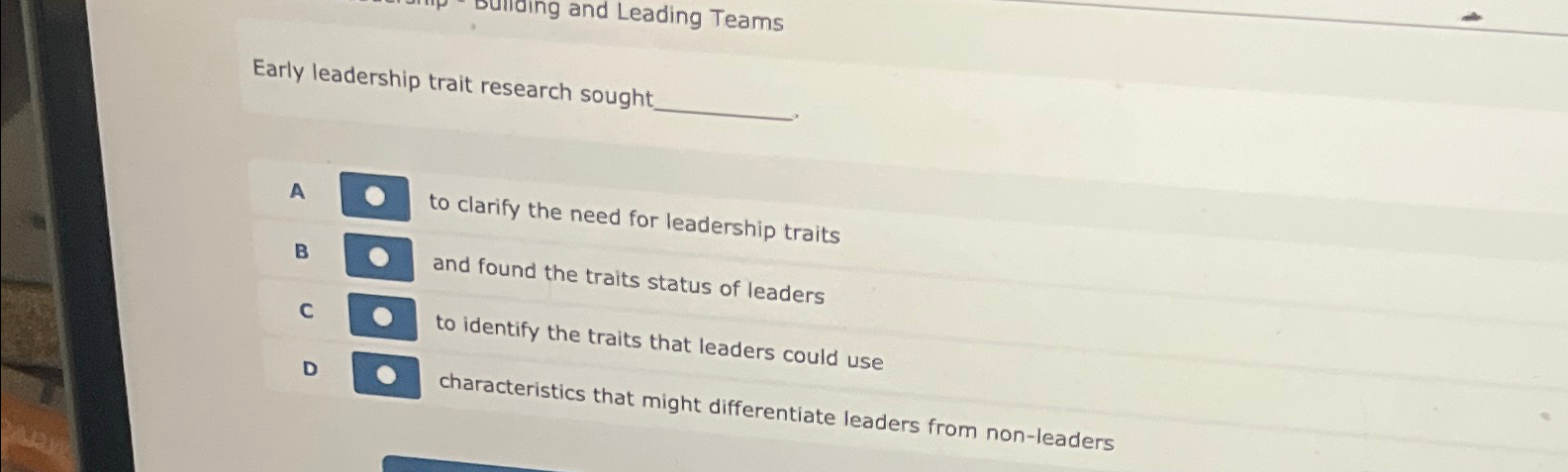 Solved Early leadership trait research soughtA to clarify | Chegg.com