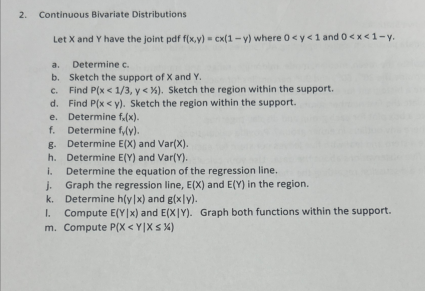 Solved Continuous Bivariate DistributionsLet x ﻿and Y ﻿have | Chegg.com