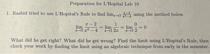 Solved 1. Rashid tried to use L'Hopital's Rule to find | Chegg.com