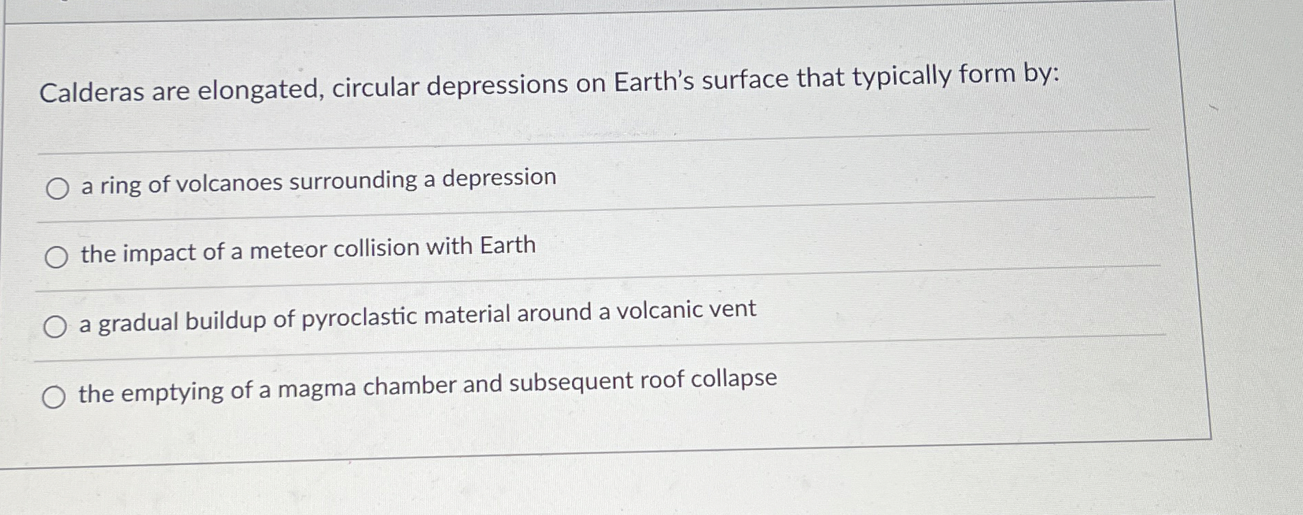 Solved Calderas are elongated, circular depressions on | Chegg.com