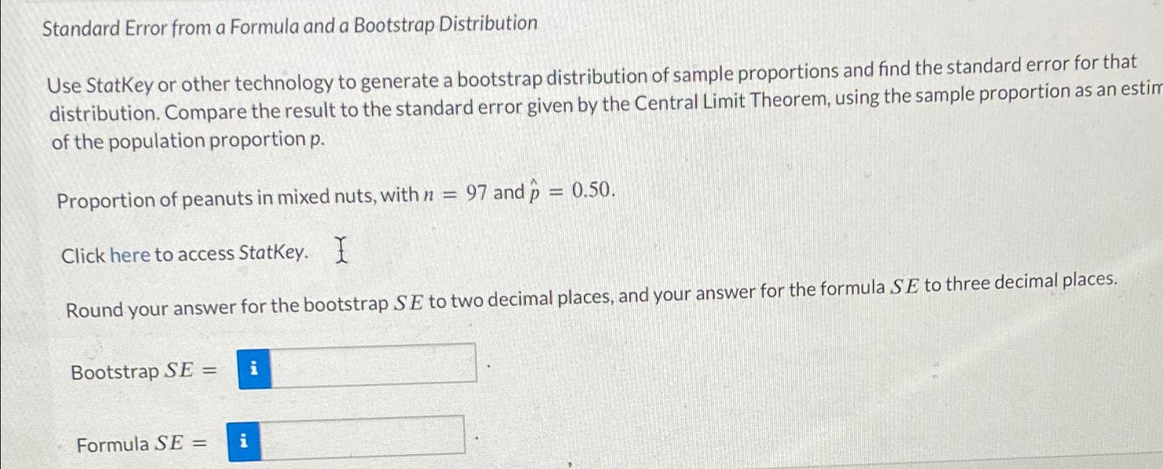 Solved Standard Error From A Formula And A Bootstrap 2731