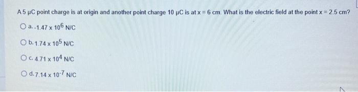 Solved A 5μC point charge is at origin and another point | Chegg.com