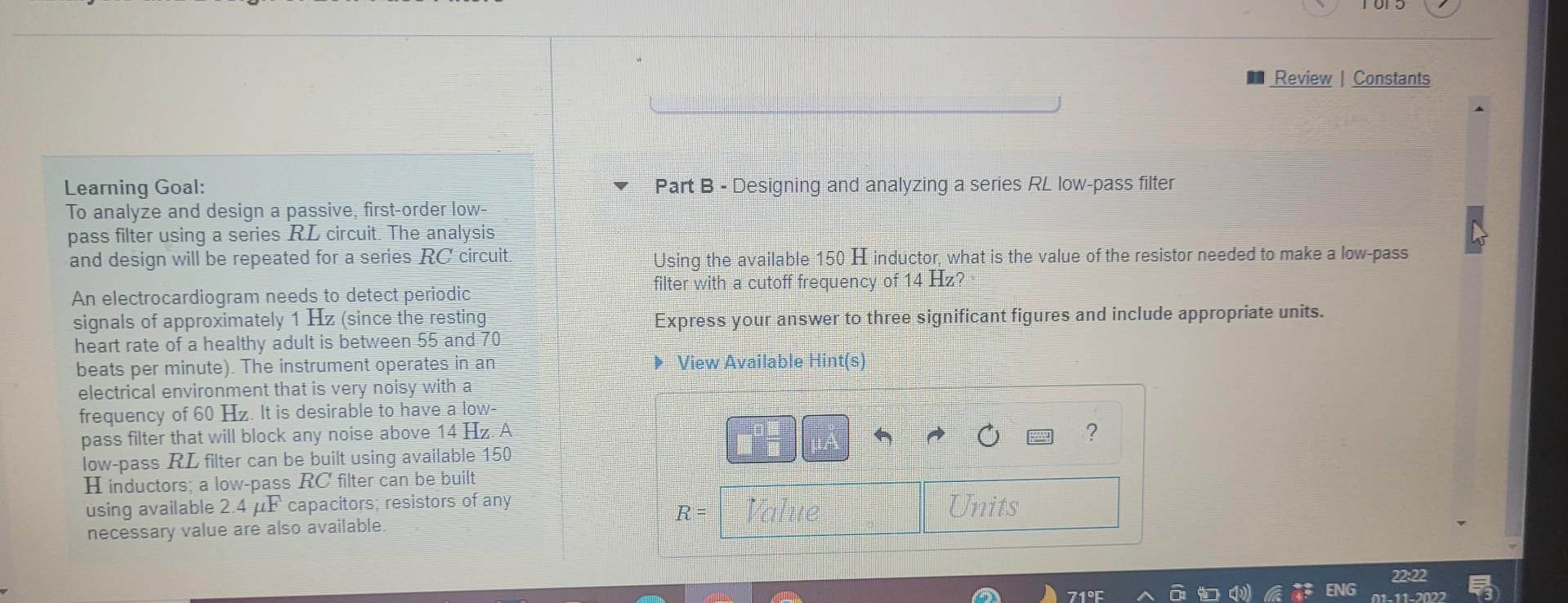 Solved Learning Goal: Part B - Designing and analyzing a | Chegg.com