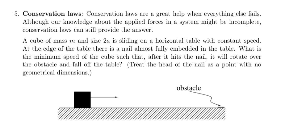 Solved Conservation laws: Conservation laws are a great help | Chegg.com